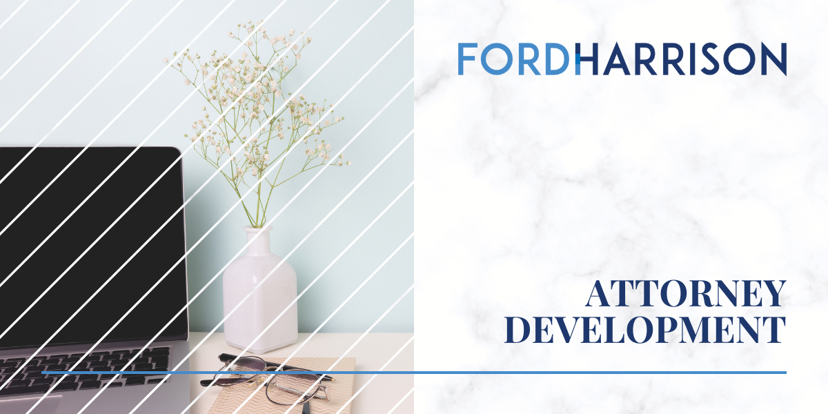 Attorney Development | FordHarrison